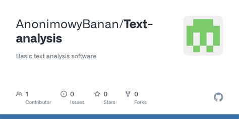 Github Anonimowybanantext Analysis Basic Text Analysis Software