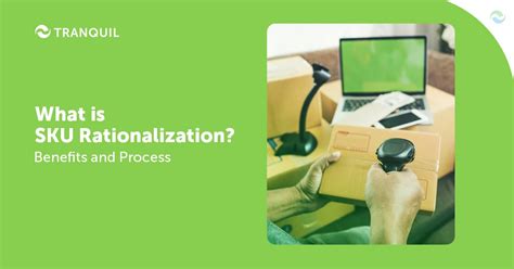 Benefits And Steps Of Sku Rationalization Tranquil Bs