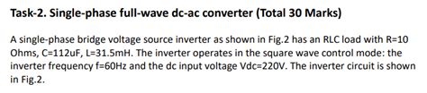 Solved Task Single Phase Full Wave Dc Ac Converter Total Chegg