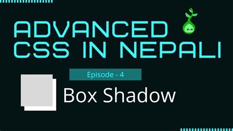 04 Advanced Css In Nepali Css Box Shadow Web Page Design In Nepali