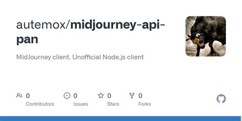 github autemox midjourney api pan midjourney client unofficial node