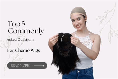 Top 5 Commonly Asked Questions For Chemo Wigs Gorgeoushair