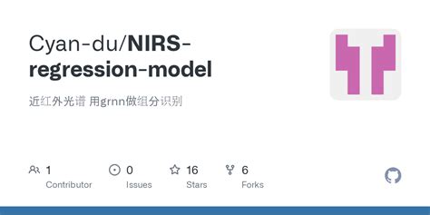 GitHub Cyan du NIRS regression model 近红外光谱 用grnn做组分识别