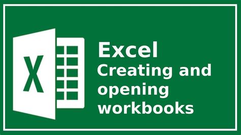 Excel Creating And Opening Workbooks Youtube