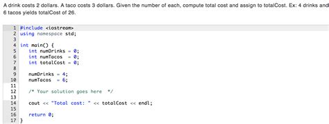 Solved C A Drink Costs 2 Dollars A Taco Costs 3 Dollar Chegg