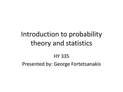 PPT Introduction To Probability Theory And Statistics PowerPoint Presentation ID 2487028