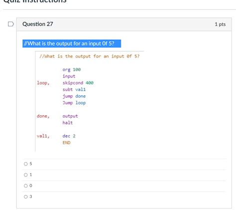 Solved What Is The Output For An Input Of 5 What Is The Chegg Com