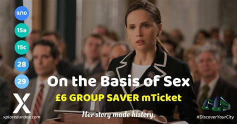 Xplore Dundee 🎬 On The Basis Of Sex Is One Of The Facebook