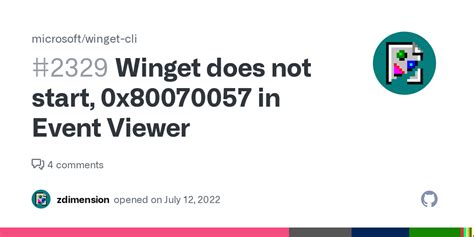 Winget Does Not Start 0x80070057 In Event Viewer · Issue 2329 · Microsoftwinget Cli · Github