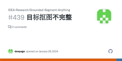 Issue Idea Research Grounded Segment Anything Github