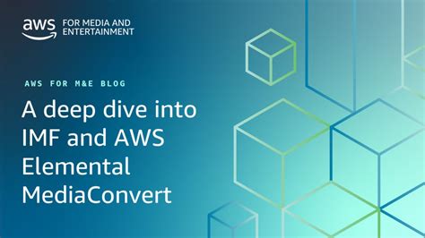 Akhilesh Parashar On Linkedin A Deep Dive Into Imf And Aws Elemental