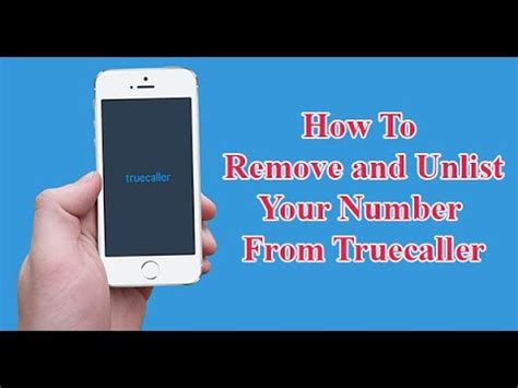 How To Remove Your Number And Name From Truecaller