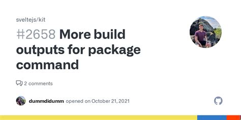 more build outputs for package command · issue 2658 · sveltejs kit · github