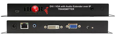 DVI Over IP Or VGA Over IP VGA And DVI Over IP Extender Thorbroadcast