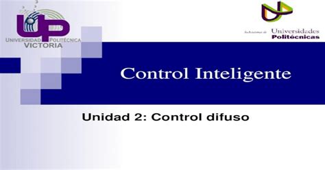 Unidad 2 Control Difuso Extropy Now €¦ · Tema 2 2 Control Pid Digital Difuso Acoplado
