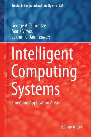 Intelligent Computing Systems Emerging Application Areas Artofit