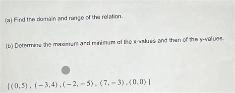 A Find The Domain And Range Of The Relation B Determine The Maximum And Minimum Of T Calculus