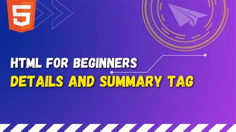 24 html details tag html summary tag expandable element in html youtube