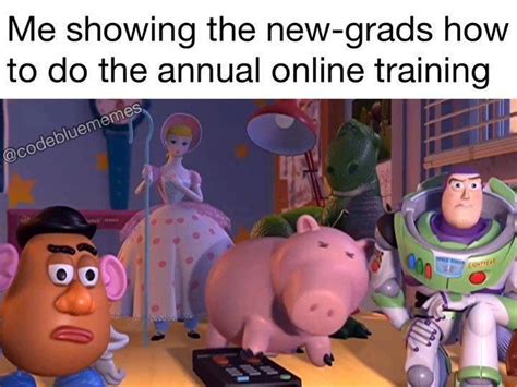 Code Blue Memes The Next Button Is Your Friend ️ Online Training