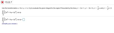 Solved X 15 8 7 1 1 X 2 2 Use The Transformation U Chegg Com