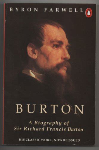 Burton A Biography Of Sir Richard Francis Burton Farwell Byron