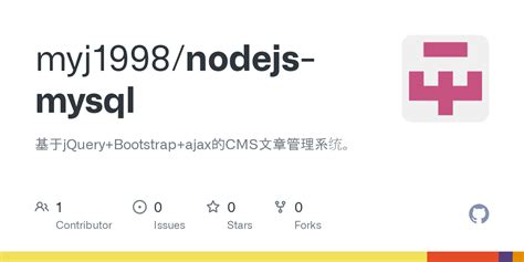 Github Myj1998nodejs Mysql 基于jquerybootstrapajax的cms文章管理系统。
