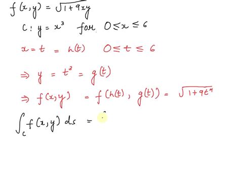 SOLVED Compute The Line Integral Of The Scalar Function F X Y V1 9xy Over The Curve Y X3