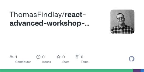 GitHub ThomasFindlay React Advanced Workshop Best Practices And Patterns For Managing Apis Slides