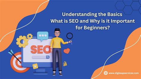 Understanding The Basics What Is Seo And Why It Matters