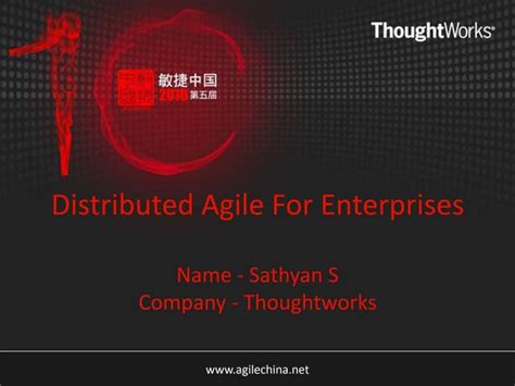Agile China 2010 Distributed Agile For Enterprises Ppt
