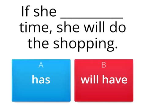 The 1st Conditional And Future Time Clauses Quiz