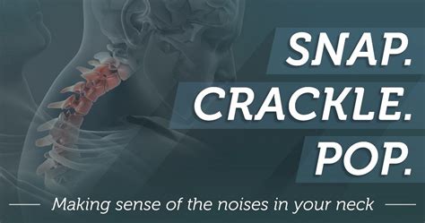 Why Your Neck Pops Snap Crackle And Pop Explained Ivy Rehab