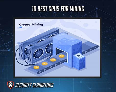10 Best GPUs For Mining
