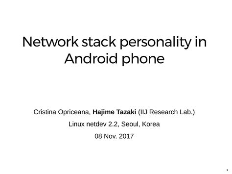 Network Stack Personality In Android Phone Netdev 22 Speaker Deck