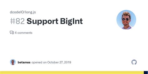 support bigint · issue 82 · dcodeio long js · github