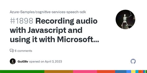 Recording Audio With Javascript And Using It With Microsoft Cognitive Services · Issue 1898