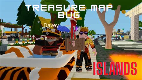New Treasure Map Has A Bug Islands Roblox Youtube