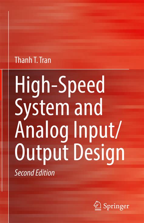 High Speed System And Analog Inputoutput Design Tran Thanh T