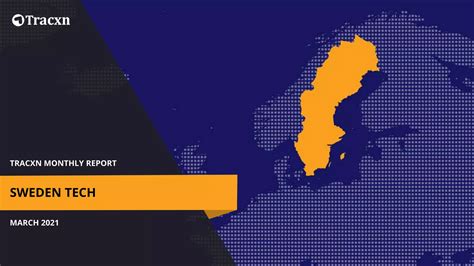 Tracxn Geo Sweden Tech Mar 2021 Ppt