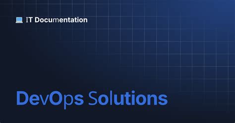 Devops Solutions It Documentation