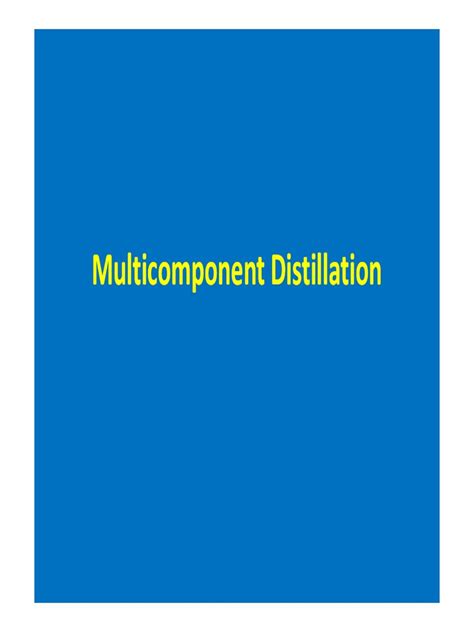 Multicomponent Distillation Pdf Distillation Oil Refinery