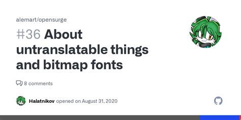 About Untranslatable Things And Bitmap Fonts · Issue 36 · Alemartopensurge · Github