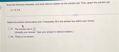 Solved Solve The Following Inequality And Write Interval