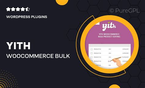 Yith Woocommerce Bulk Product Editing Premium