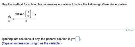 Solved Use The Method For Solving Homogeneous Equations To