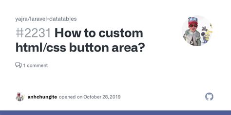 How To Custom Htmlcss Button Area · Issue 2231 · Yajralaravel
