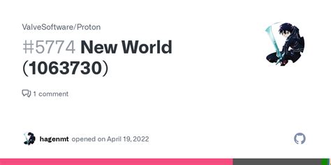 New World 1063730 · Issue 5774 · Valvesoftwareproton · Github