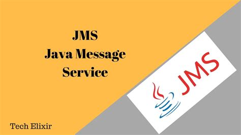 Jms Java Message Service Introduction Tech Elixir Youtube