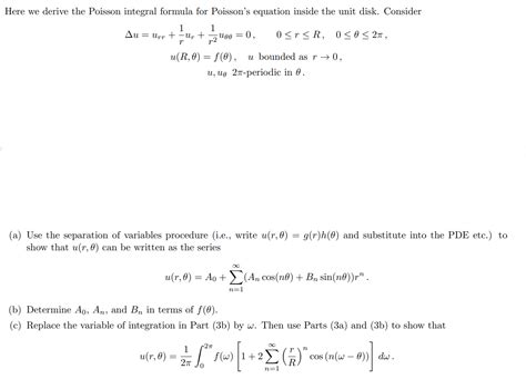 Solved Here We Derive The Poisson Integral Formula For
