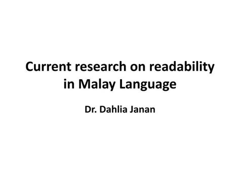Ppt Current Research On Readability In Malay Language Powerpoint Presentation Id2568469